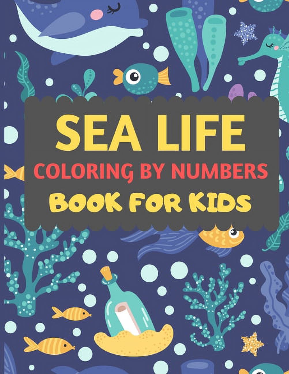 Sea Life Coloring By Numbers Book For Kids: Amazing sea creatures ...