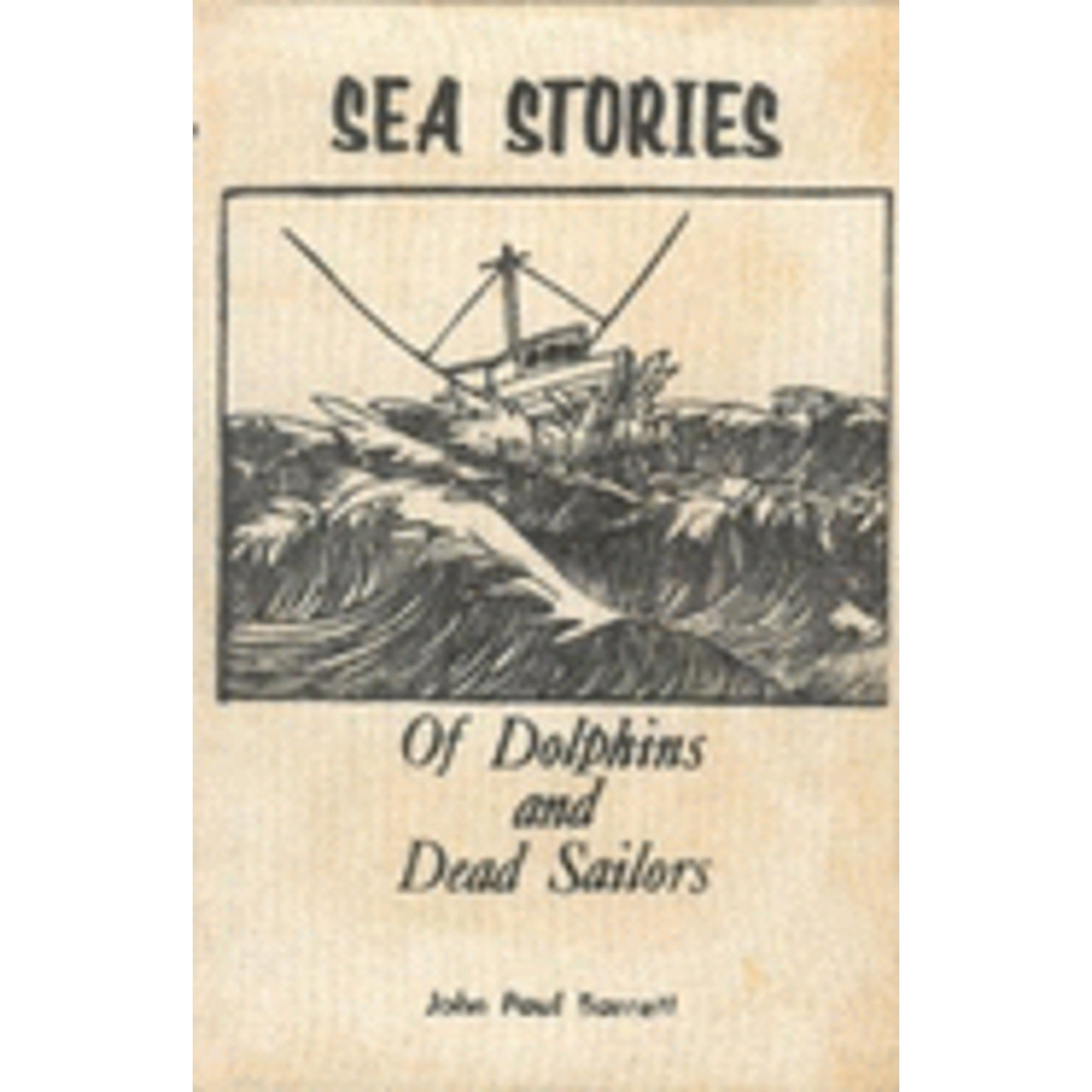 Pre-Owned Sea Stories of Dolphins and Dead Sailors (Book I) (Hardcover ...