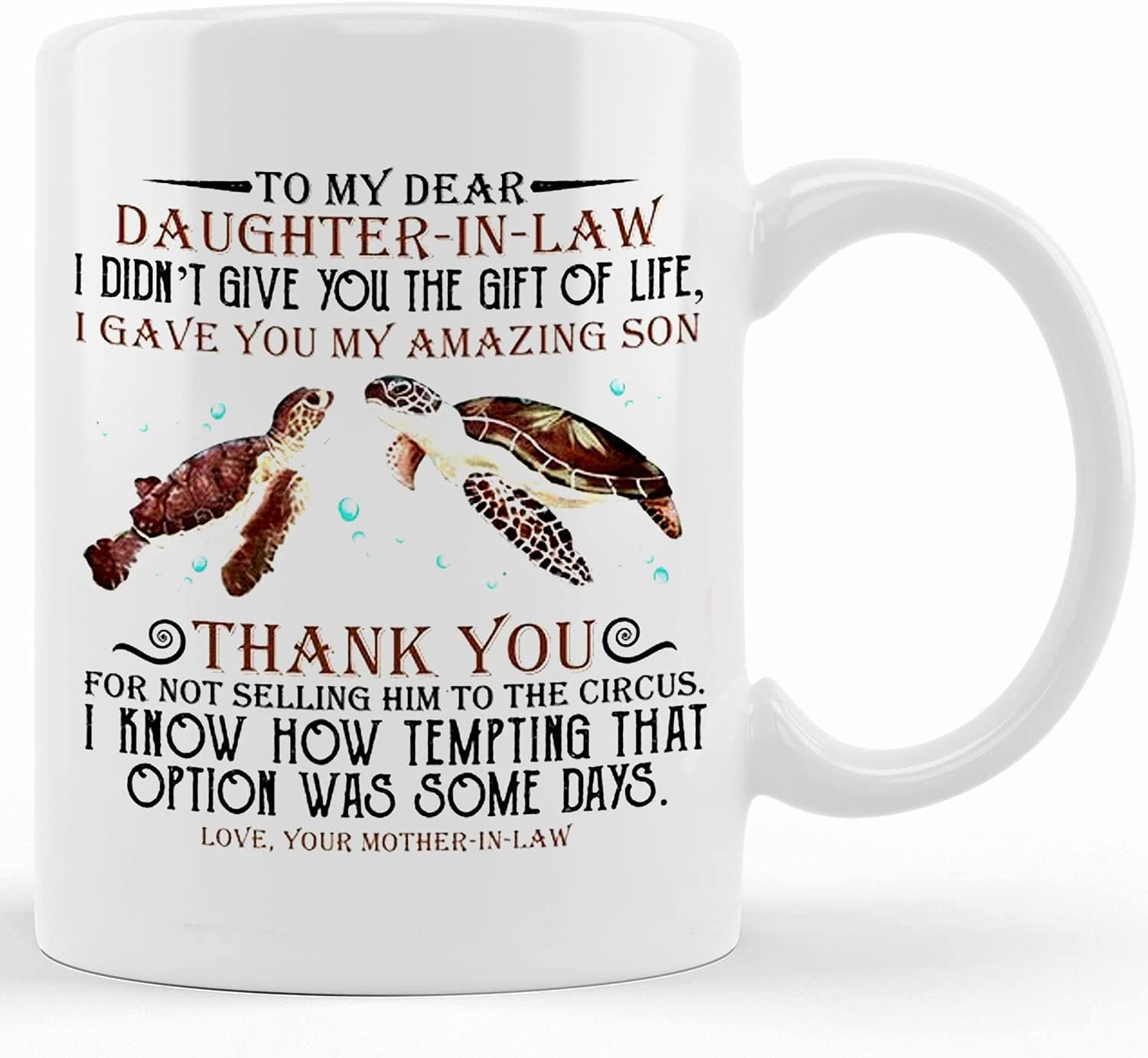 Sea Turtle To My Dear Daughter In Law, I Didn't Give You The Gift Of ...