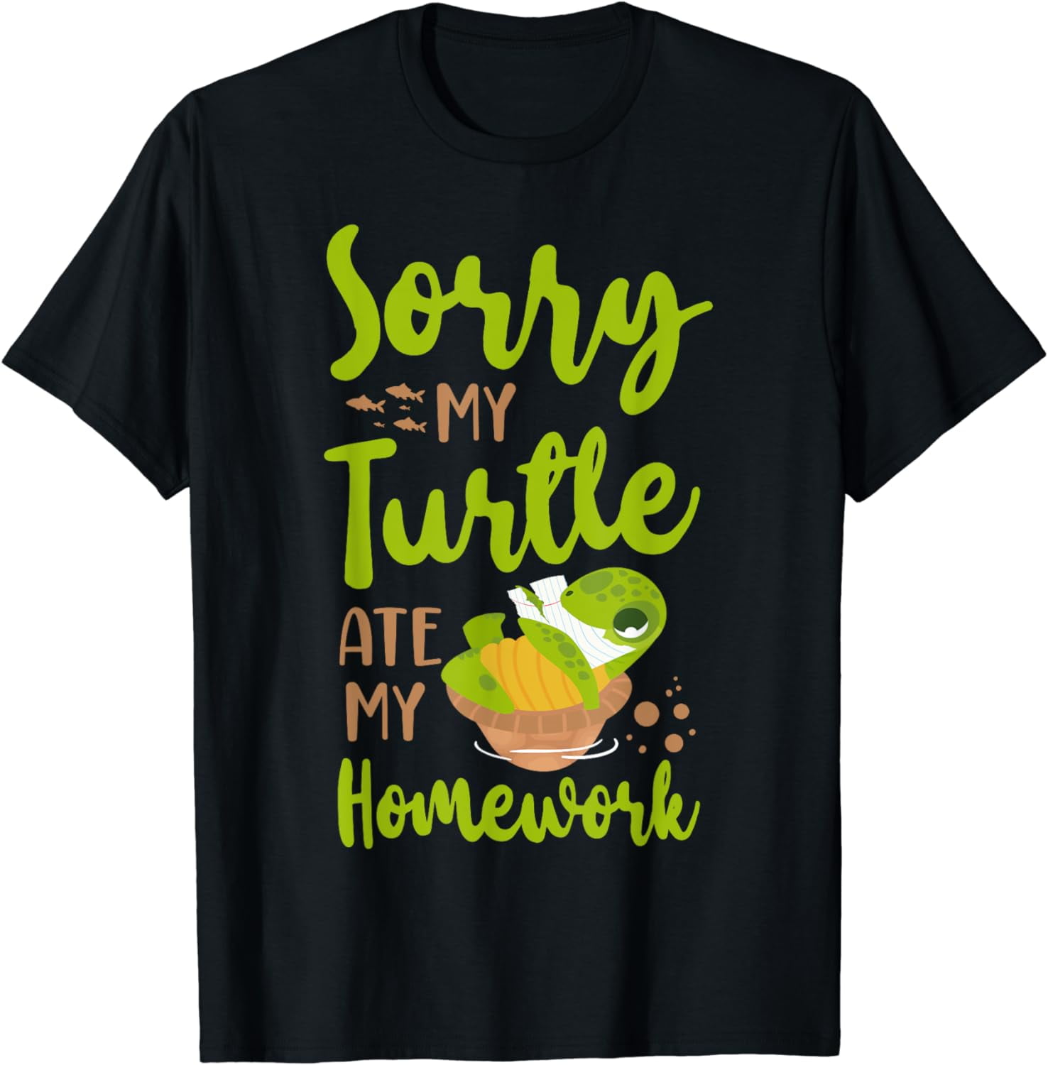 Sea Turtle Tortoise Sorry My Turtle Ate My Homework T-Shirt - Walmart.com