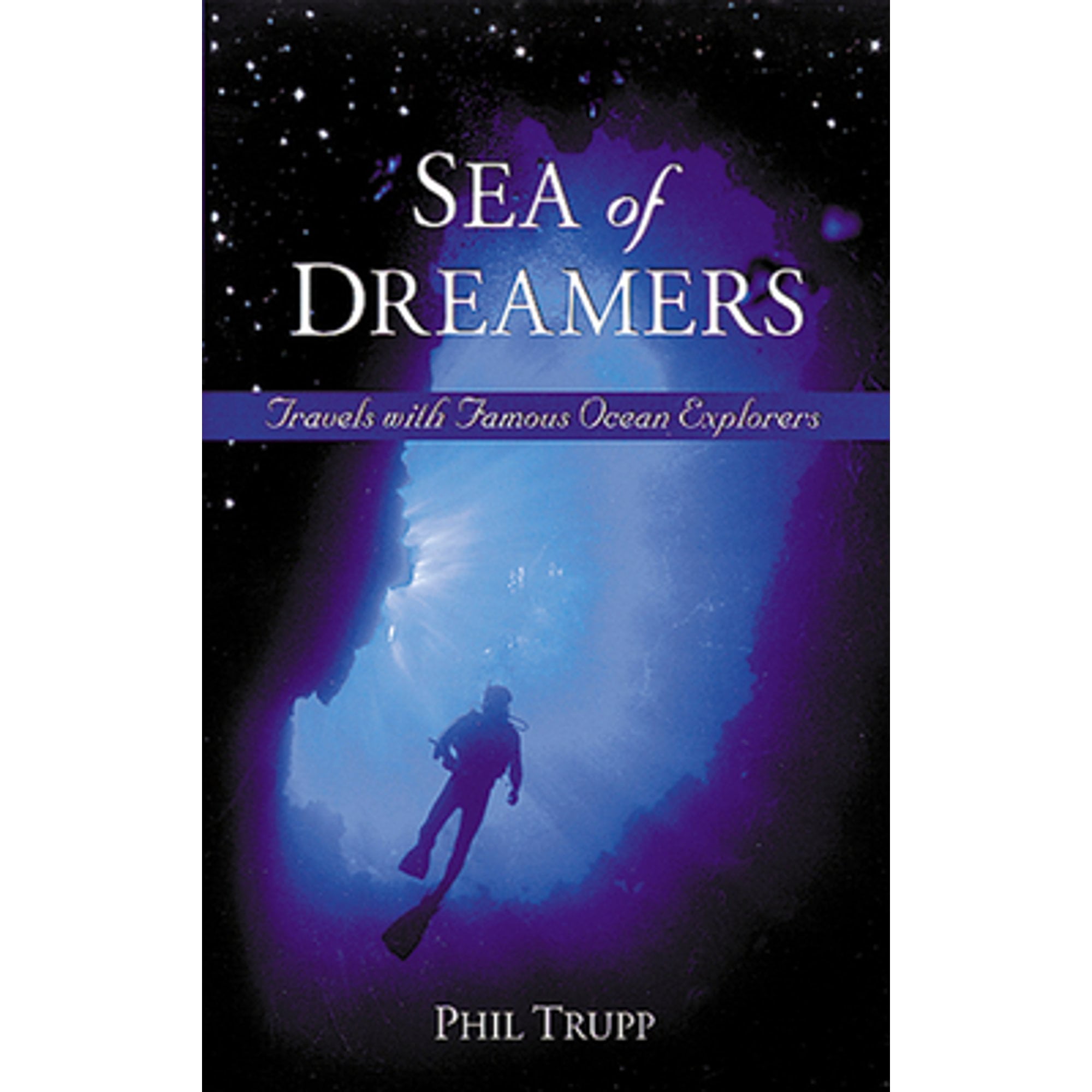 Pre-Owned Sea of Dreamers: Travels with Famous Ocean Explorers ...