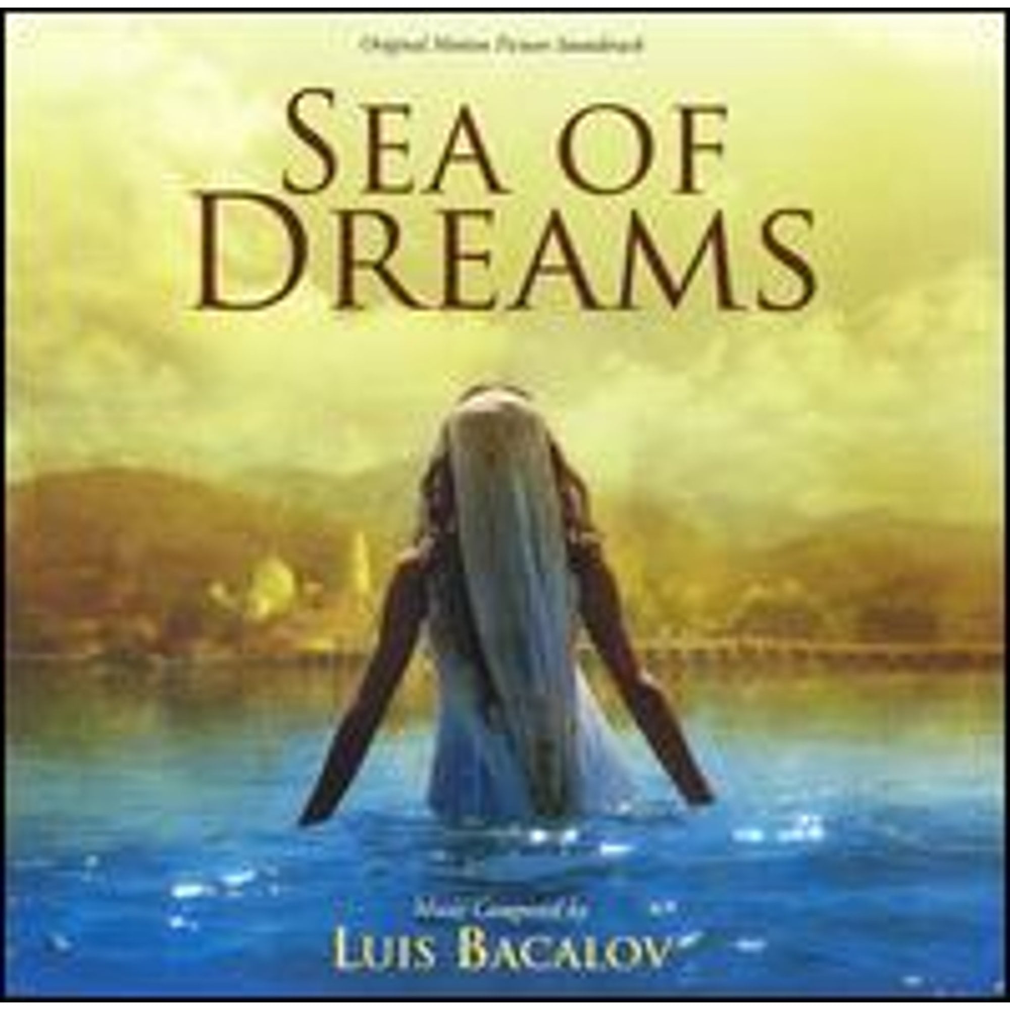 Sea of Dreams [Original Motion Picture Soundtrack] (CD) by Luis Bacalov ...