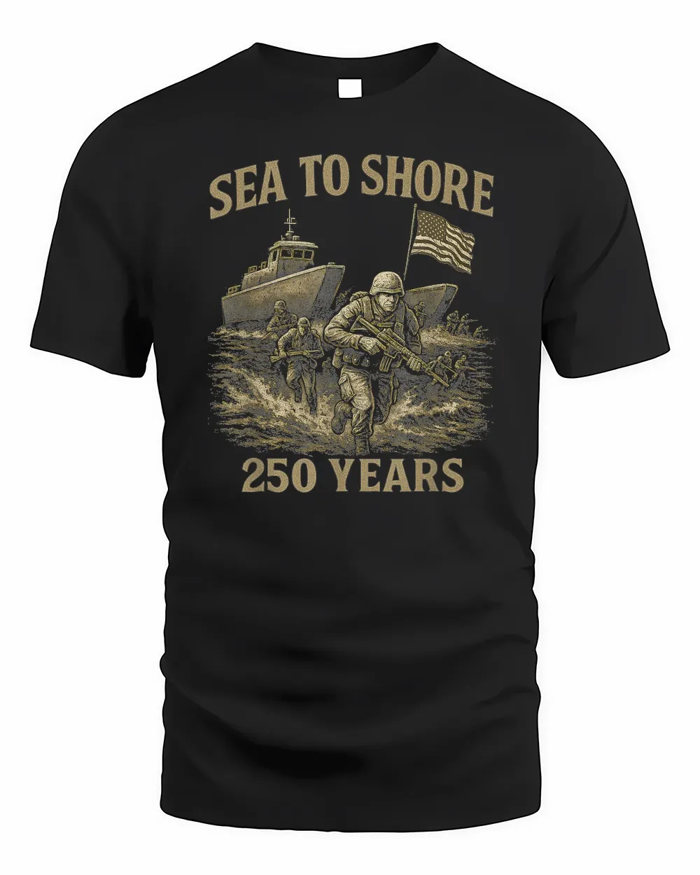 Sea to Shore 250 Years U.S. Soldiers and Amphibious Military Shirt ...