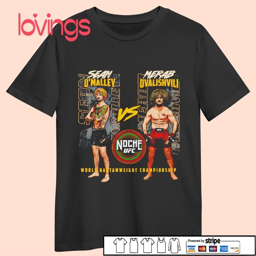 Sean Omalley Vs Merab Dvalishvili Match Up Ufc 306 Championship Shirt ...