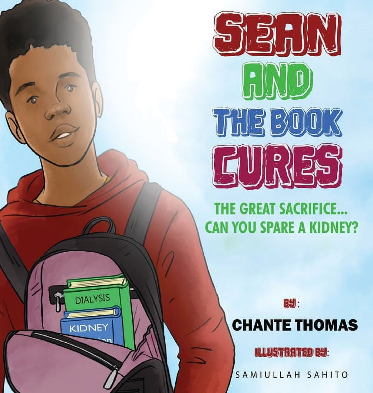 Sean and the Book Cures The Great Sacrifice...Can You Spare a Kidney ...