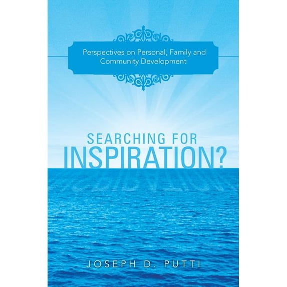 Searching for Inspiration? : Perspectives on Personal, Family and ...
