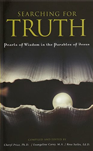 Pre-Owned Searching for Truth Pearls of Wisdom in the Parables of Jesus ...