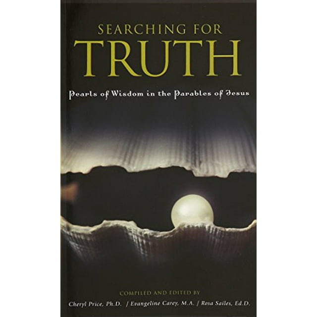 Pre-Owned Searching for Truth Pearls of Wisdom in the Parables of Jesus ...