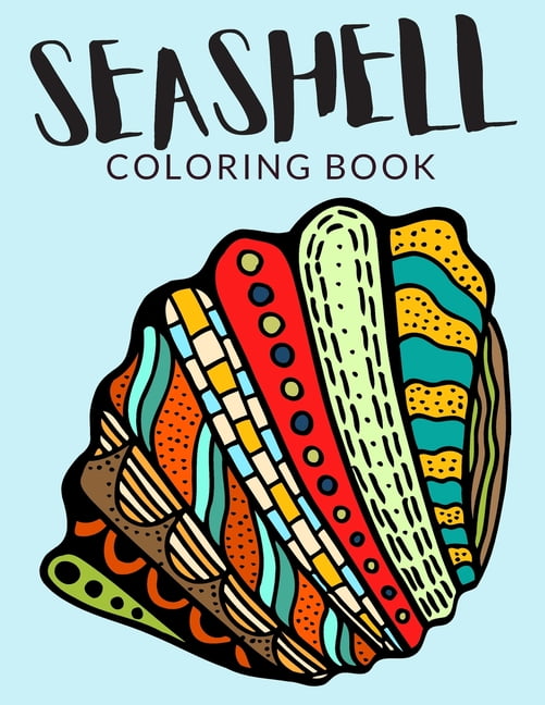 Seashell Coloring Book: Seashell Coloring Pages For Preschoolers, Over ...