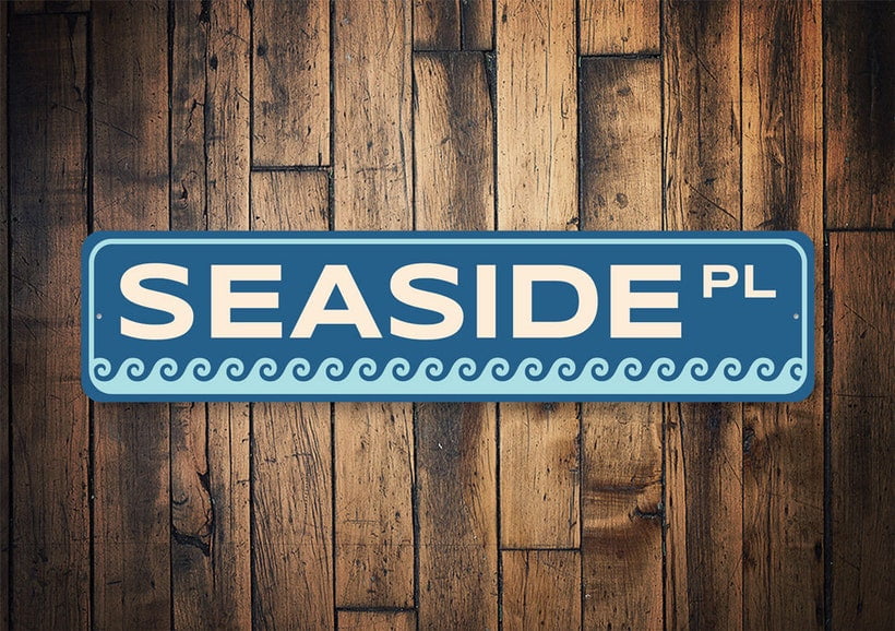 Seaside Place Sign Seaside Sign Street Sign Beach Sign Beach Decor ...