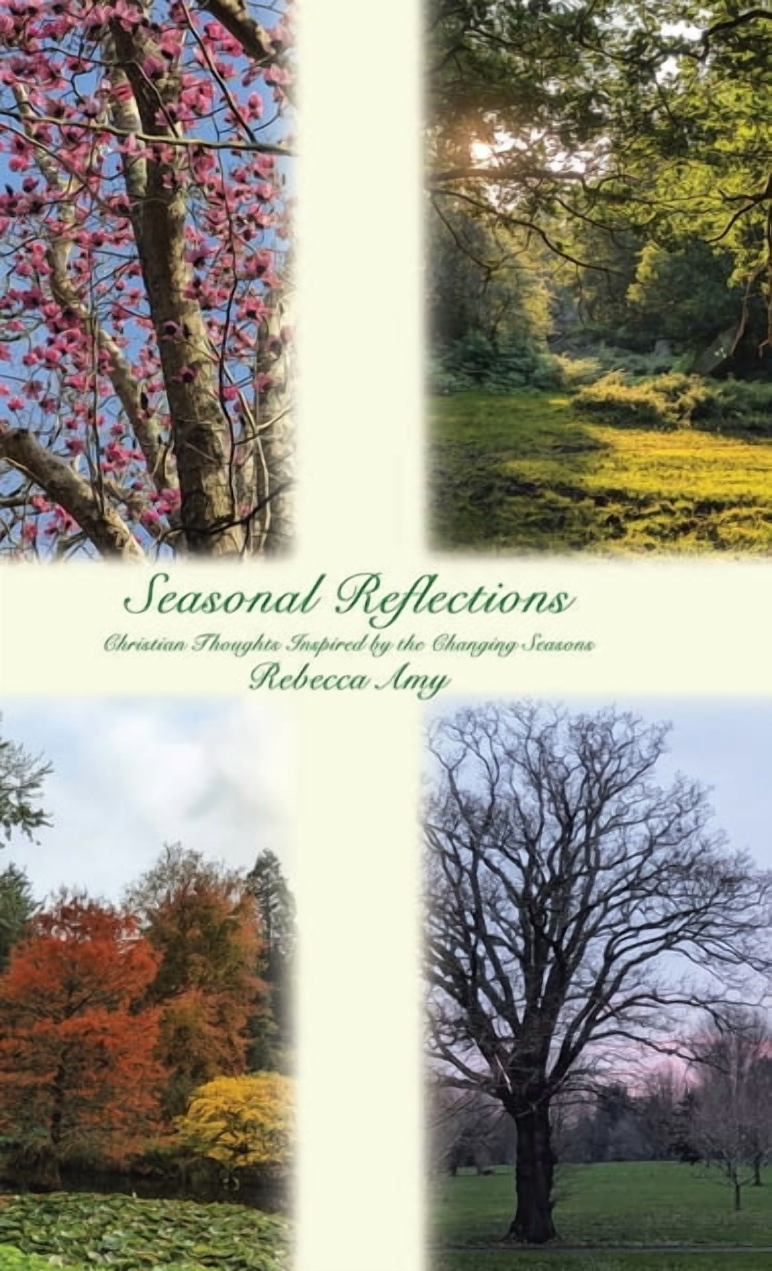 Seasonal Reflections: Christian Thoughts Inspired by the Changing ...