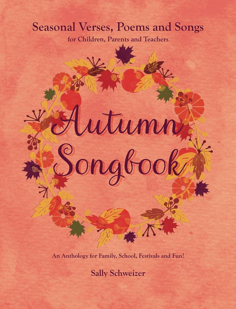 Seasonal Songbooks: Autumn Songbook: Seasonal Verses, Poems and Songs ...