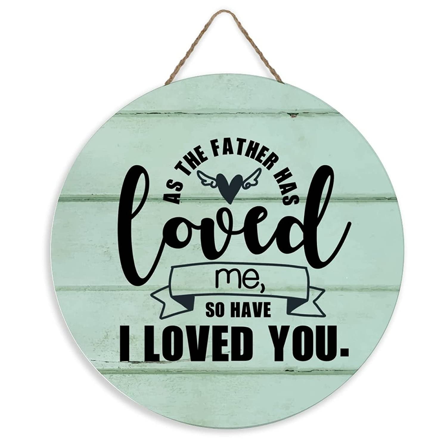 Seasonal Welcome Sign Front Door Decoration, As The Father Has Loved Me, So Have I Loved You ...