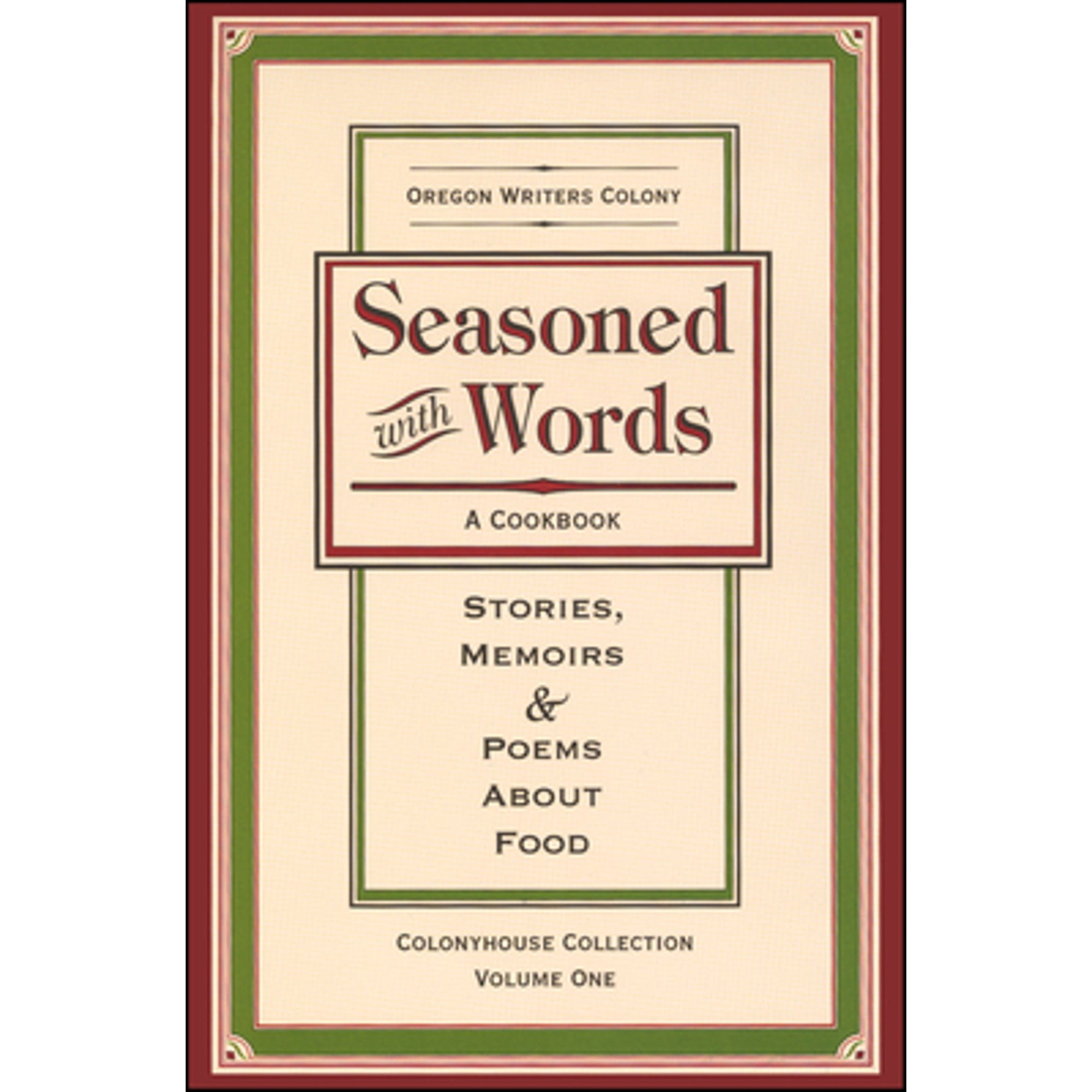 Pre-Owned Seasoned with Words - a Cookbook : Stories, Memoirs and Poems ...