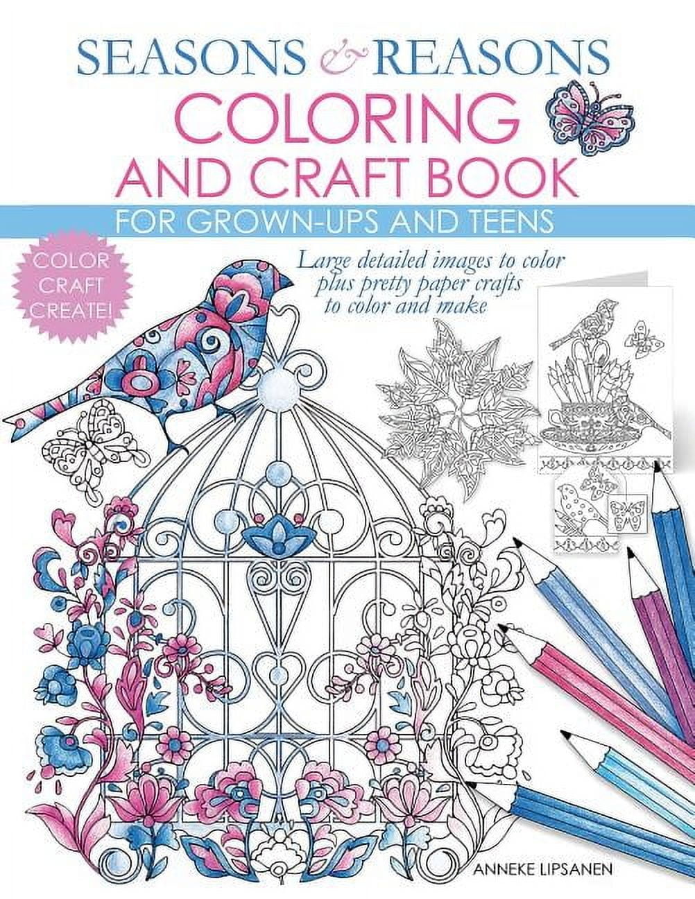 Seasons And Reasons Coloring And Craft Book: Large Detailed Images To ...