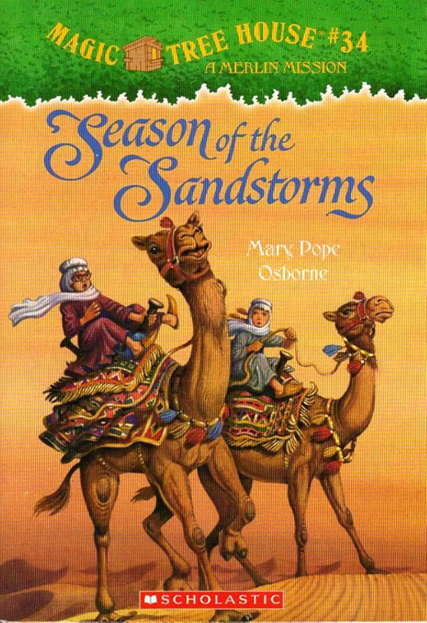 Seasons of the Sandstorms (Magic Tree House, A Merlin Mission) by Mary ...