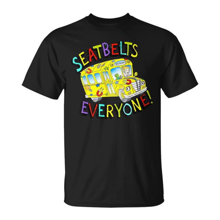 Seatbelts Everyone Bus Driver Appreciation T-Shirt – Job Pride Shirt ...