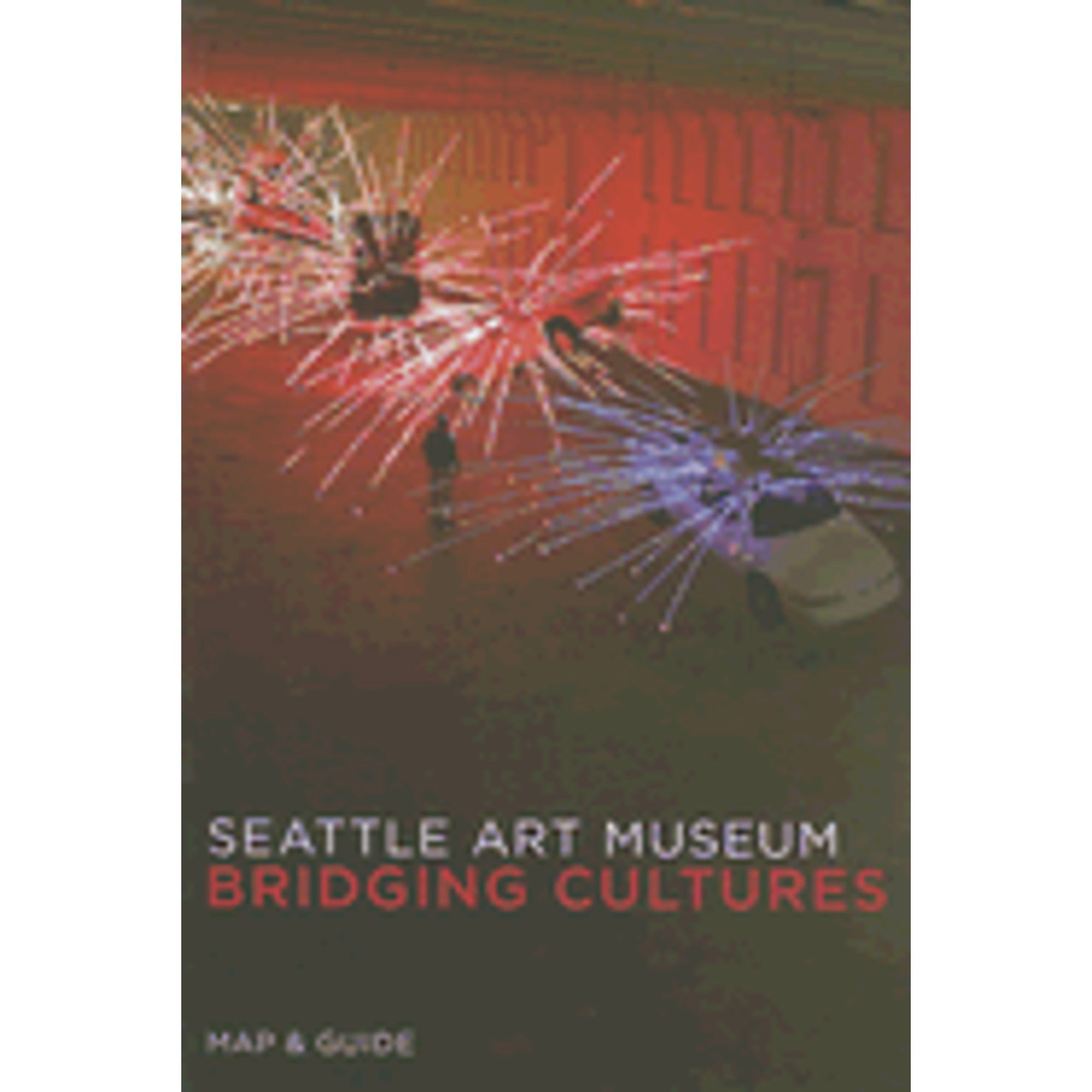 Seattle Art Museum: Bridging Cultures: Map & Guide (Paperback) by Scala ...