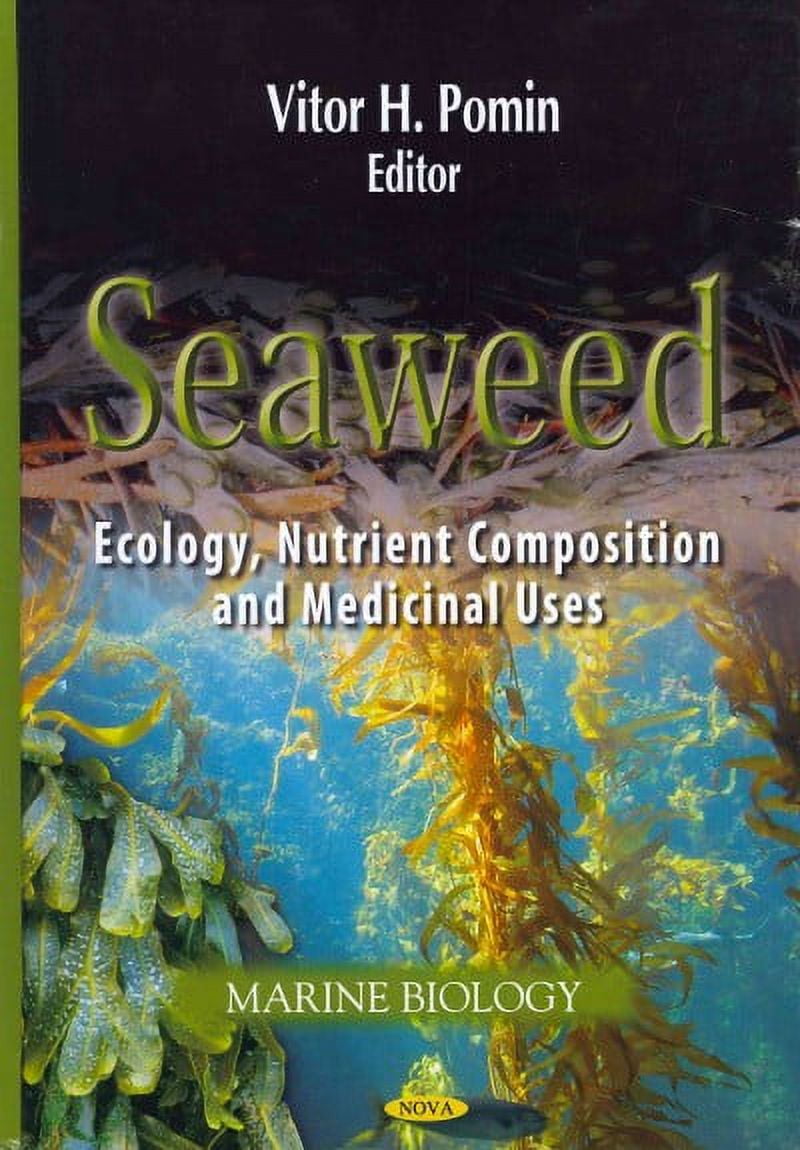 Seaweed : Ecology, Nutrient Composition and Medicinal Uses - Walmart.com