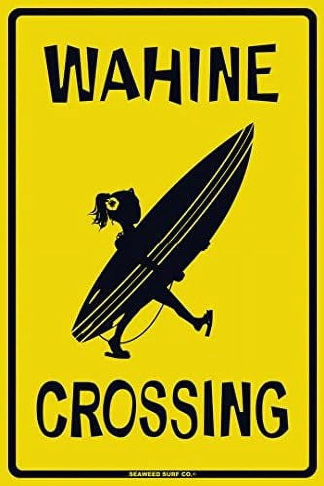 Seaweed Surf Co. Wahine Crossing Aluminum Metal Poster Sign Wall Decor ...