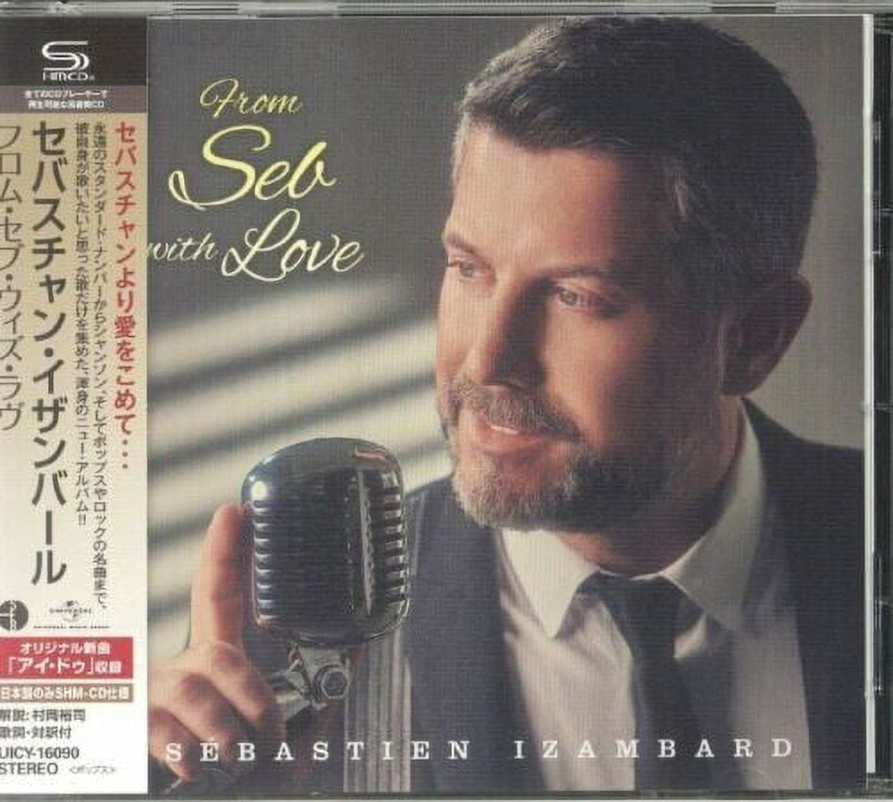 Sebastien Izambard - From Seb With Love - SHM-CD - Music & Performance ...