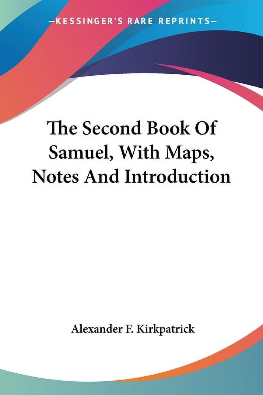 Second Book of Samuel, With Maps, Notes and Introduction - Walmart.com
