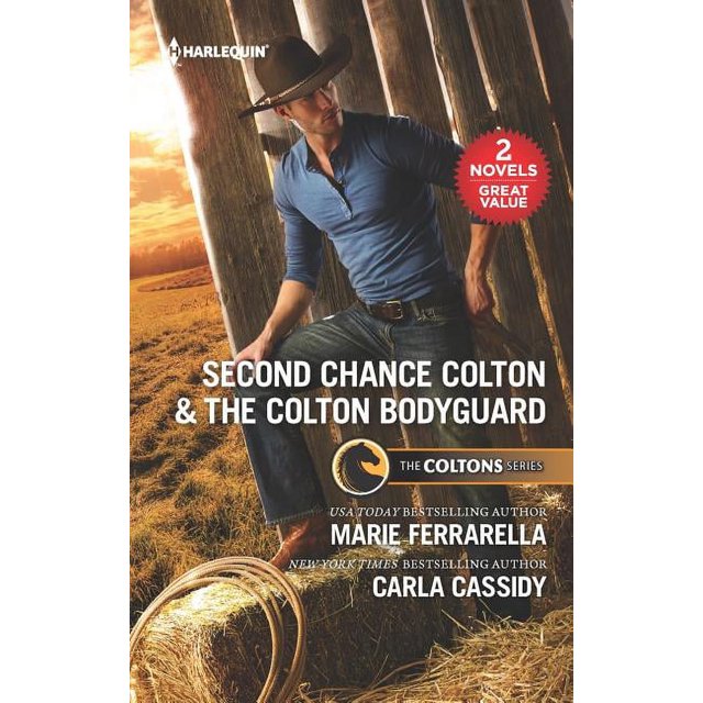 Second Chance Colton & the Colton Bodyguard : A 2-In-1 Collection ...