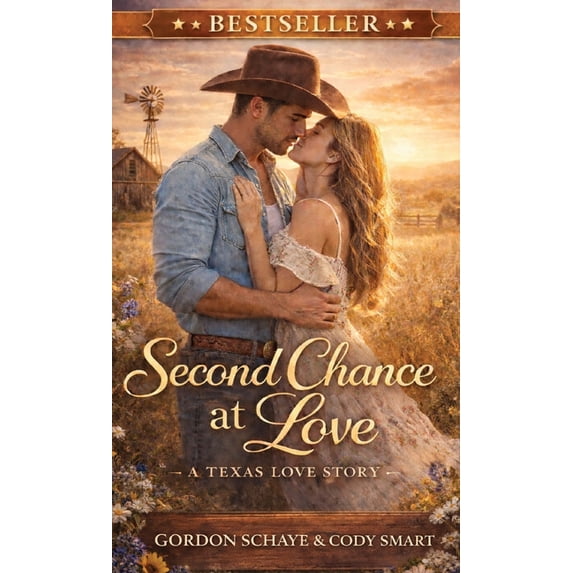 Second Chance at Love: A Texas Love Story, (Hardcover) - Walmart.com
