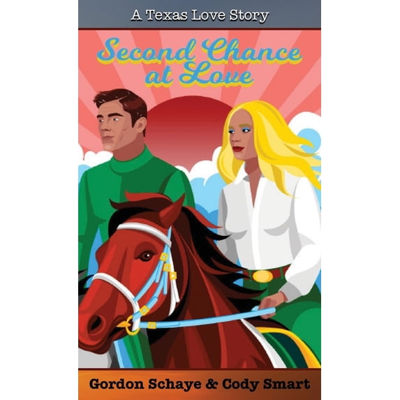 Second Chance at Love: A Texas Love Story, (Hardcover) - Walmart.com