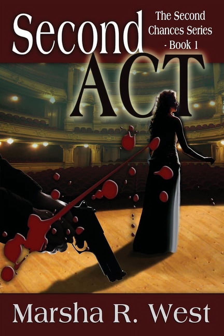 Second Chances: Second Act: The Second Chances Series, Book 1 ...
