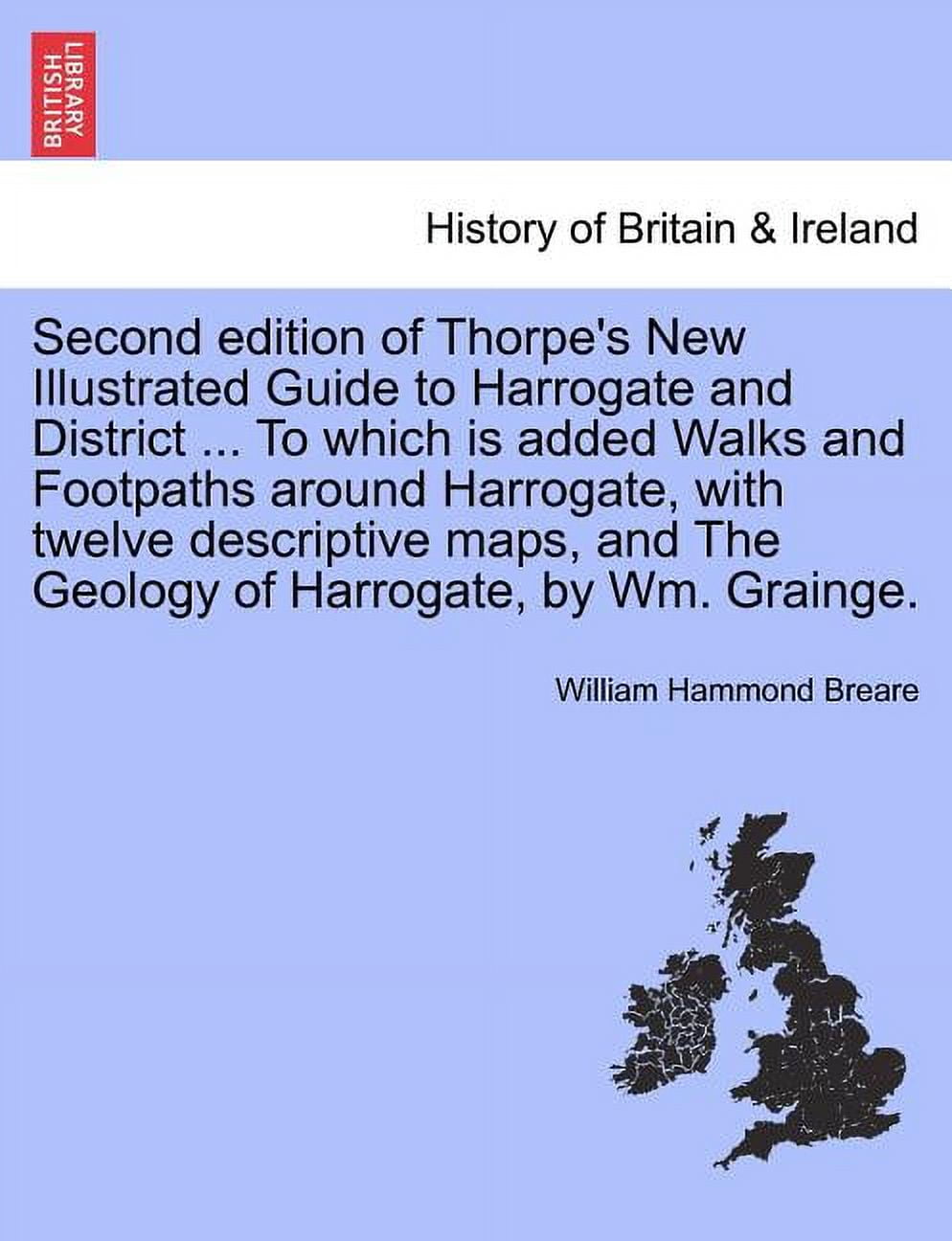 Second Edition of Thorpe's New Illustrated Guide to Harrogate and ...