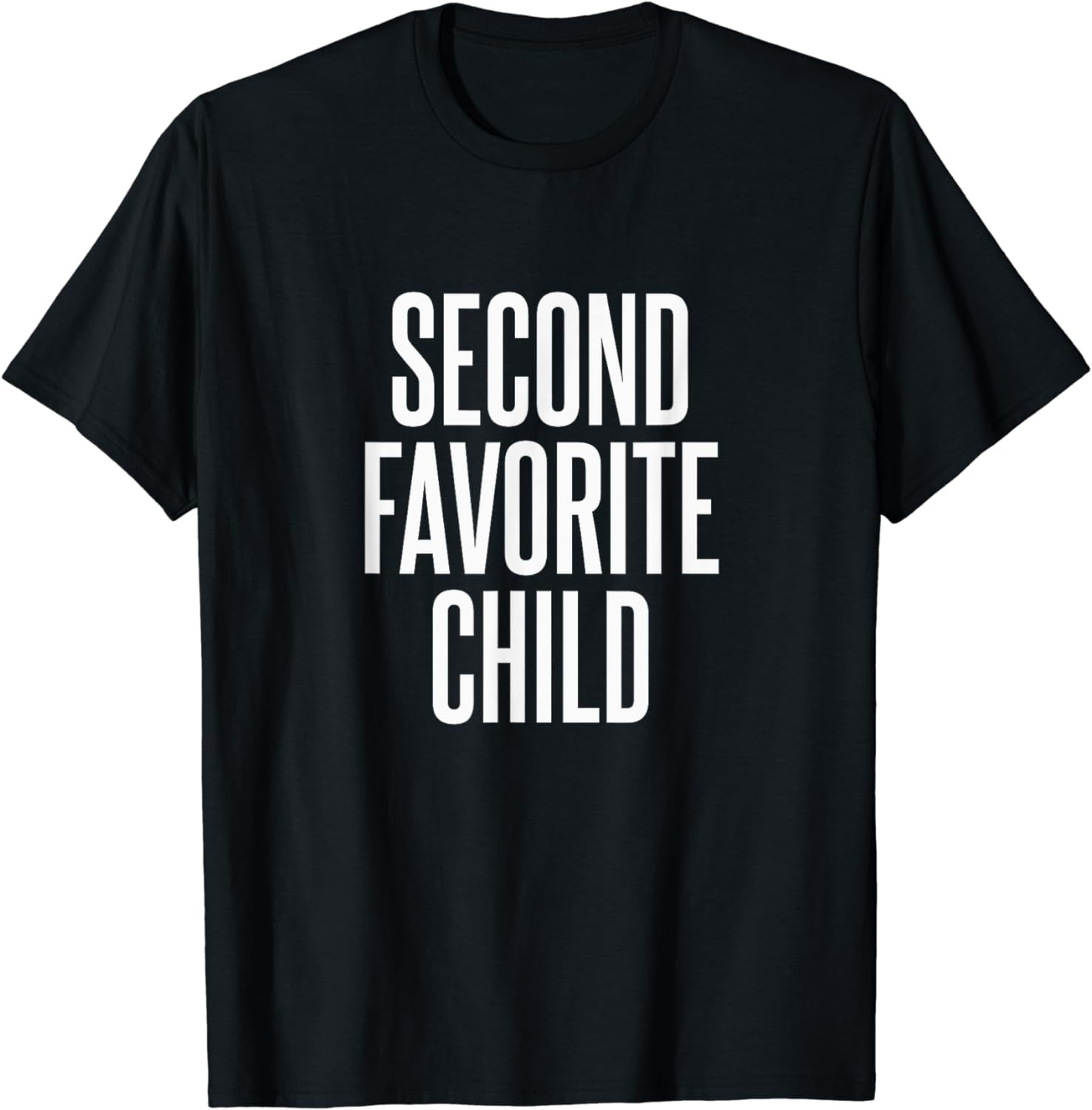 Second Favorite Child T-Shirt - Walmart.com