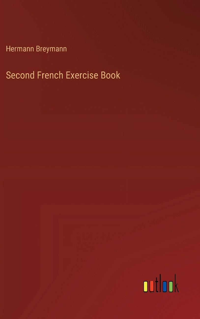 Second French Exercise Book (Hardcover) - Walmart.com
