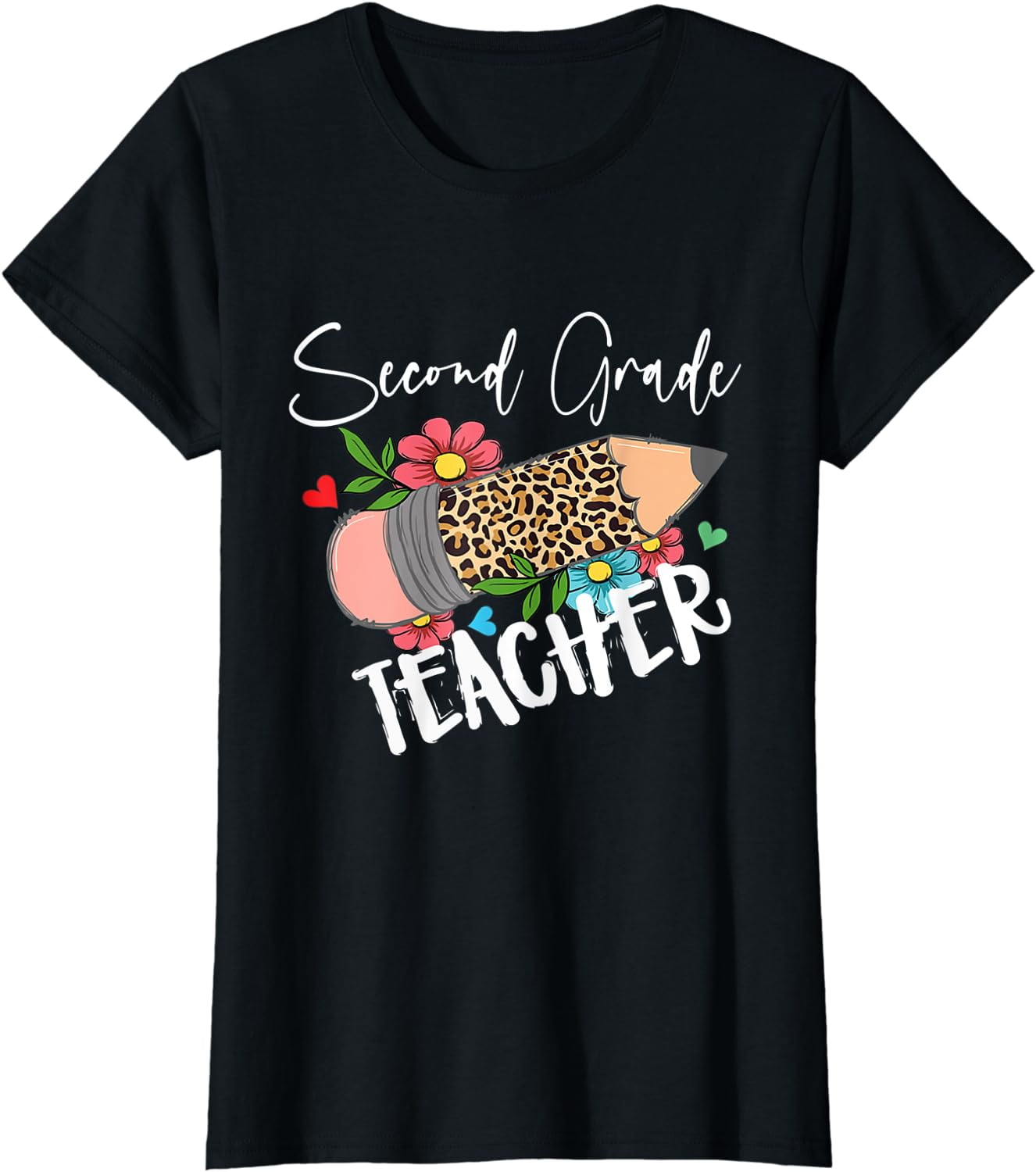 Second Grade Leopard Pencil 2nd Second Day Of School Teacher T-Shirt ...