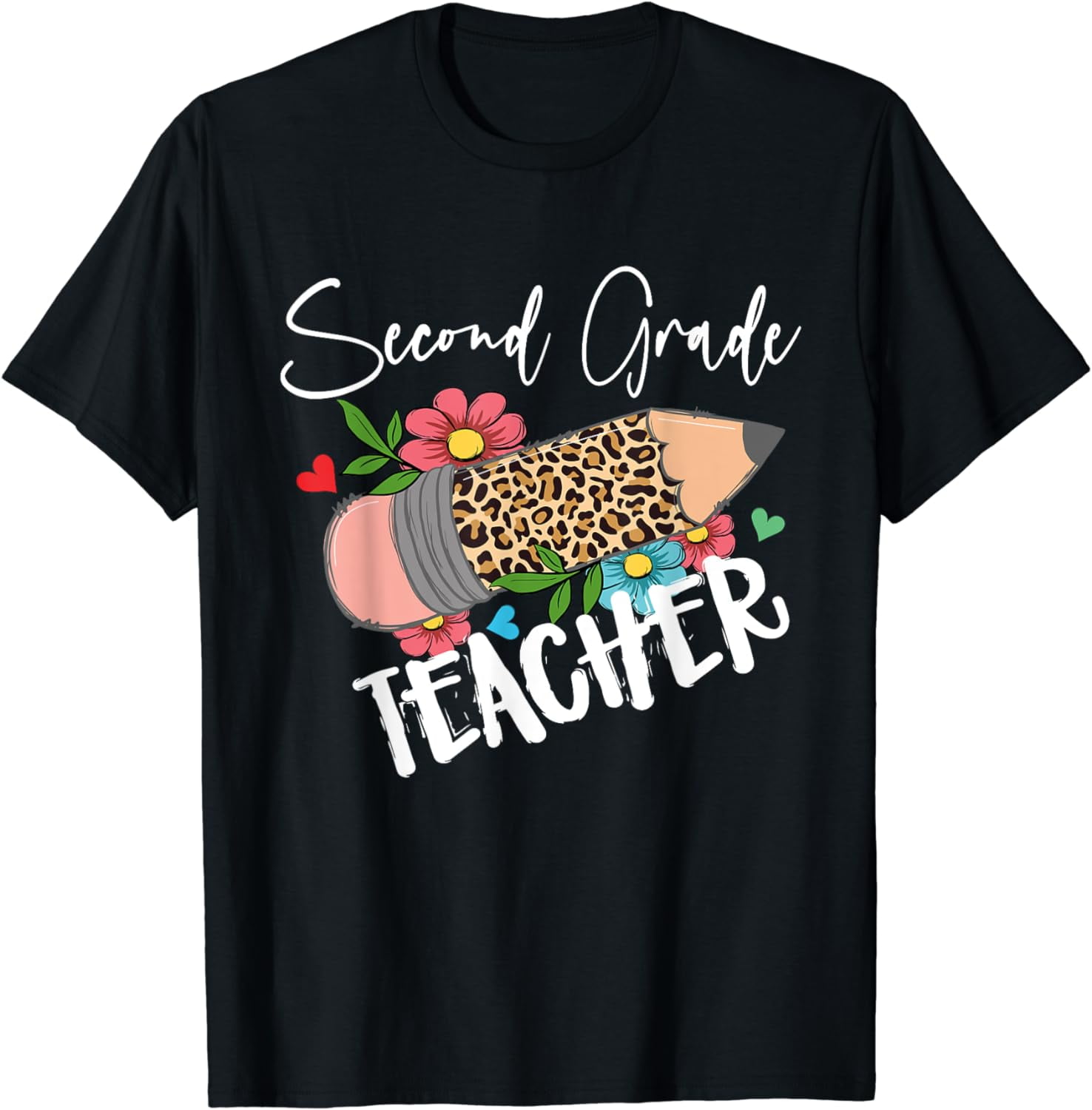 Second Grade Teacher Leopard Pencil 2nd Grade Women Teacher T-Shirt ...