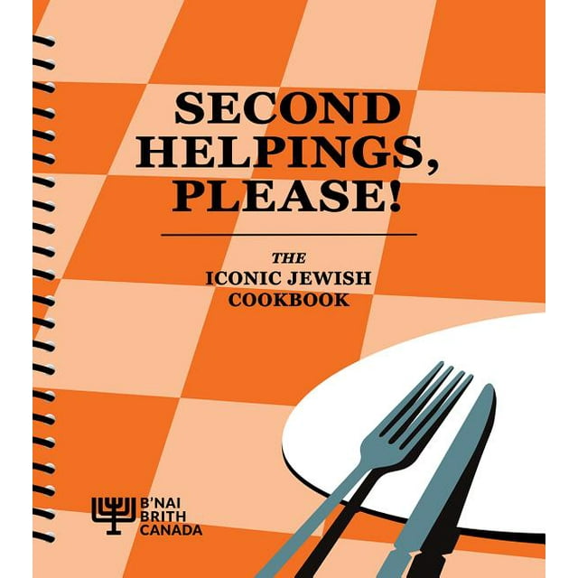 Second Helpings, Please!: The Iconic Jewish Cookbook, (Paperback ...