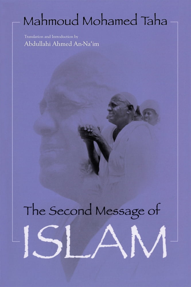 Pre-Owned Second Message of Islam: Mahmoud Mohamed Taha (Revised ...