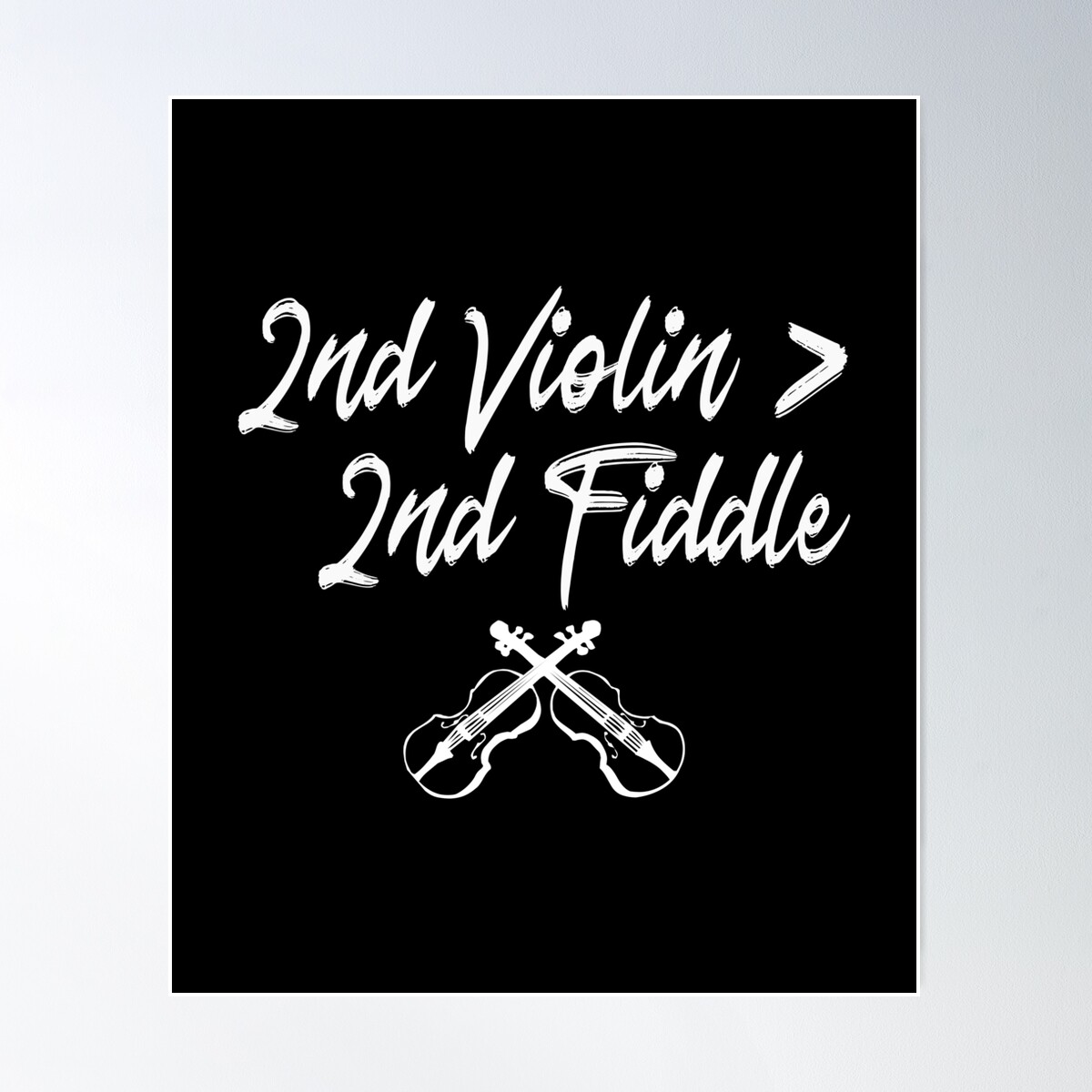 Second Violin > Second Fiddle | Clever Pun For Violinists, Musicians ...