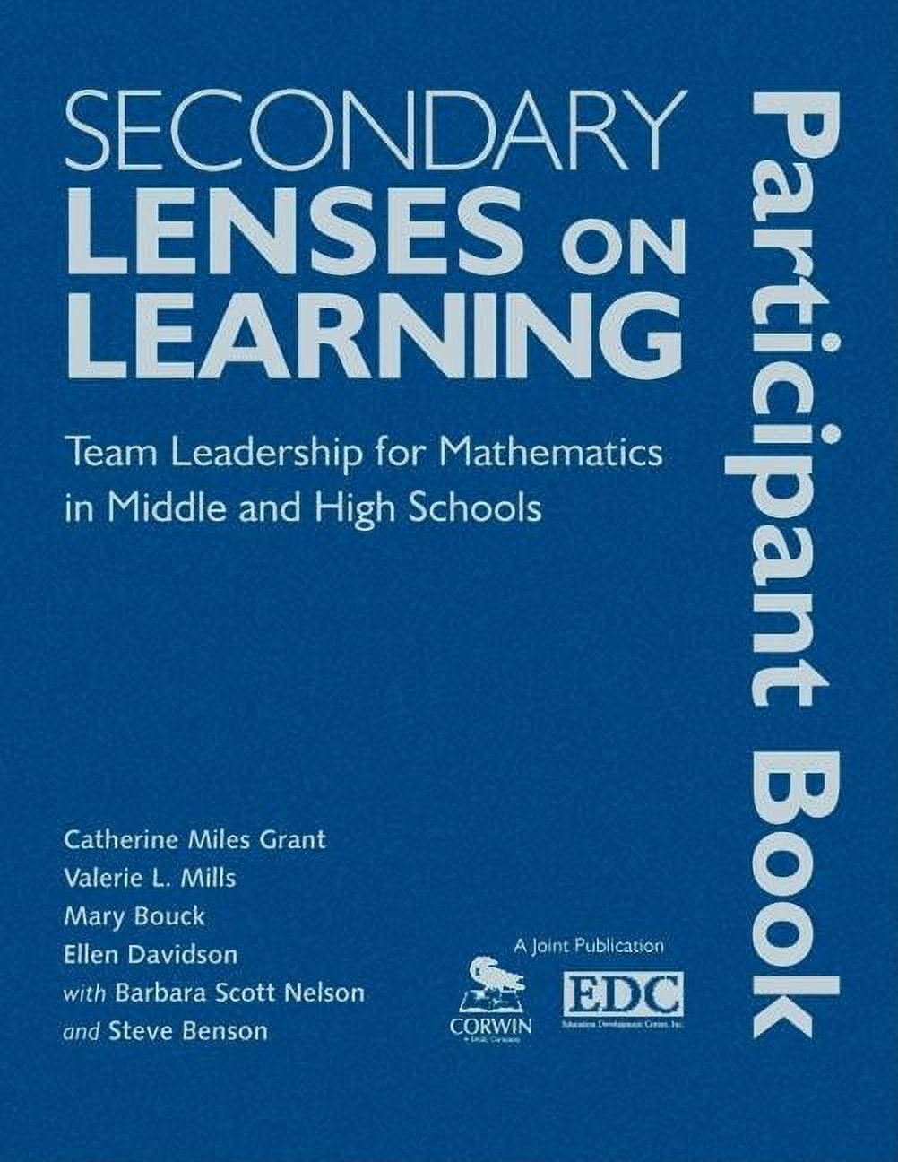 Secondary Lenses on Learning Participant Book: Team Leadership for ...