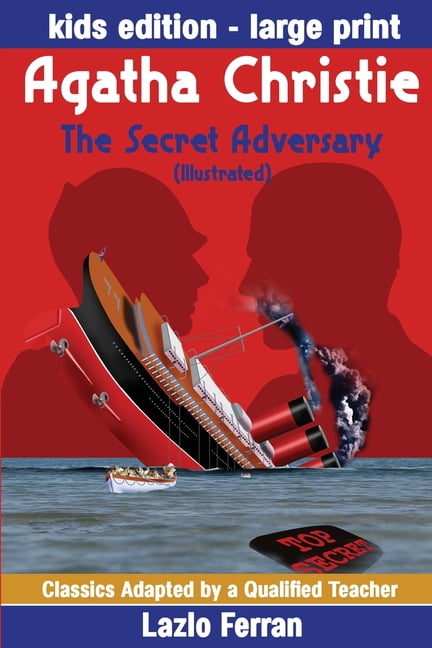 The Secret Adversary (Illustrated) Large Print - Adapted for kids aged ...