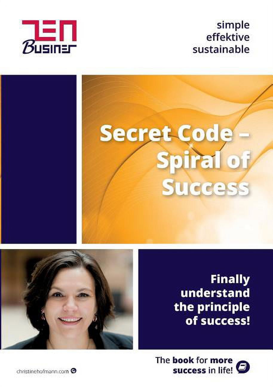 Secret Code - Spiral of Success : Finally understand the principle of ...