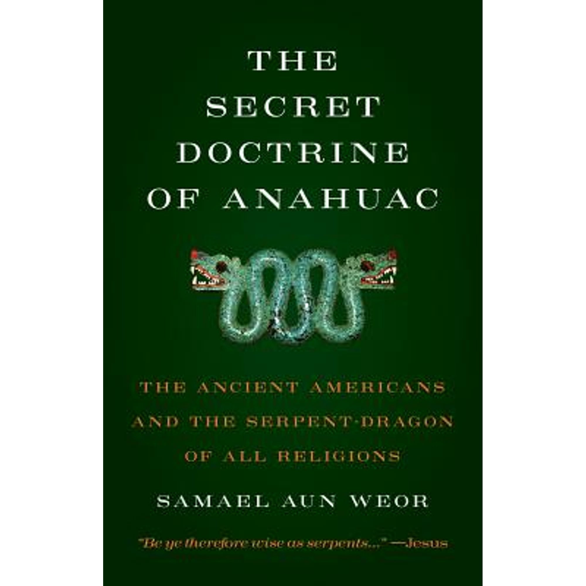 Pre-Owned Secret Doctrine of Anahuac: The Ancient Americans and the ...