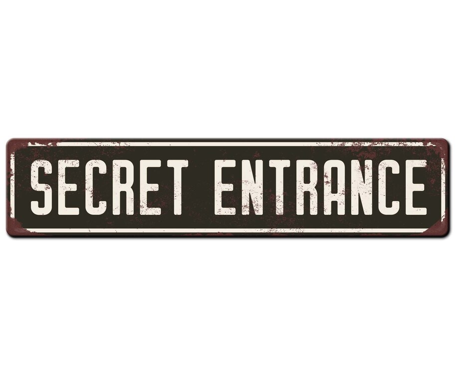 Secret Entrance Funny Metal Sign Kids Fort Sign Theater Sign Funny Shed ...