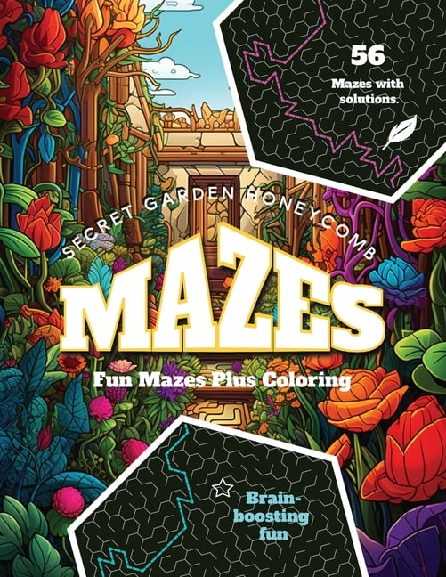 Secret Garden Honeycomb Mazes Activity Book: 56 Activity Pages For All ...