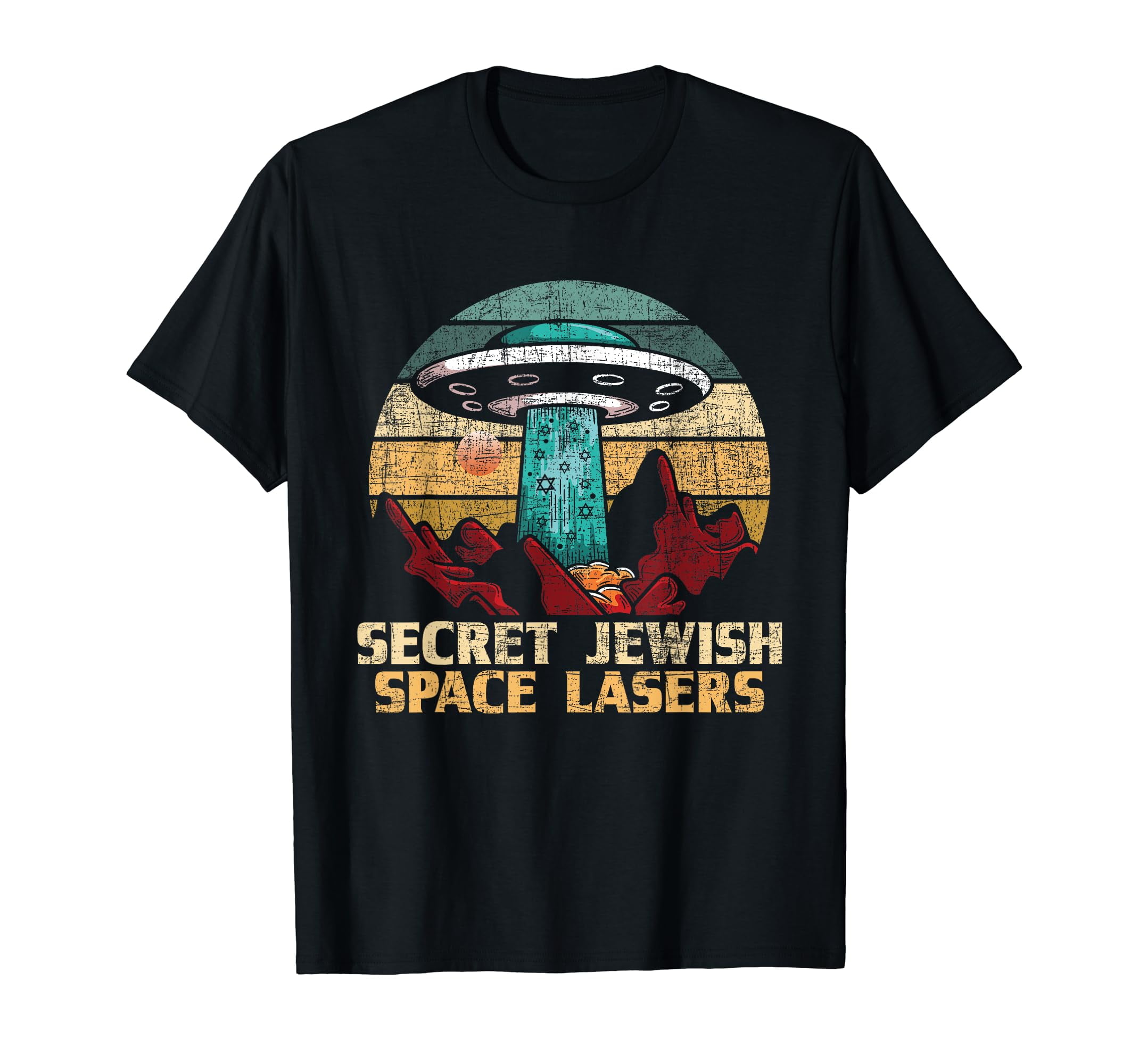Secret Jewish Space Lasers - UFO Universe Jews Hebrew Israel T-Shirt ...