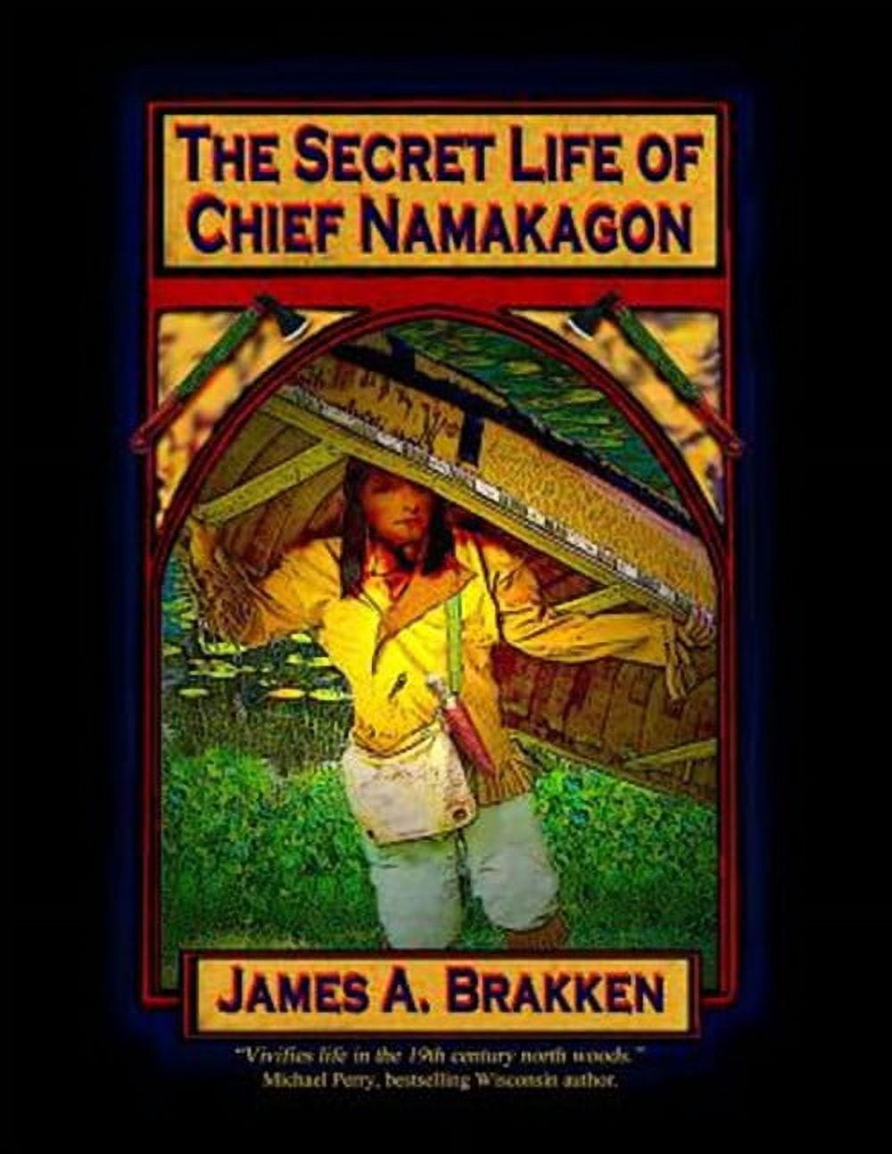 Secret Life of Chief Namakagon - Walmart.com