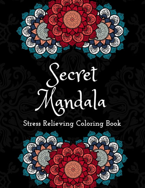 Secret Mandalas Stress Relieving Coloring Book : Inspirational Mandalas ...