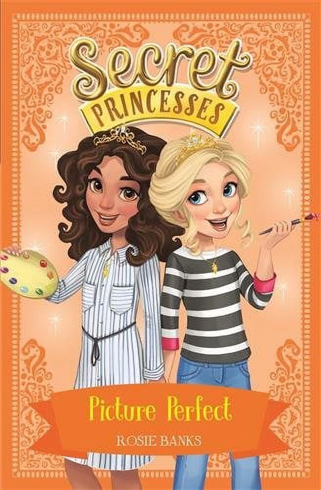 Secret Princesses: Picture Perfect : Book 12 - Walmart.com
