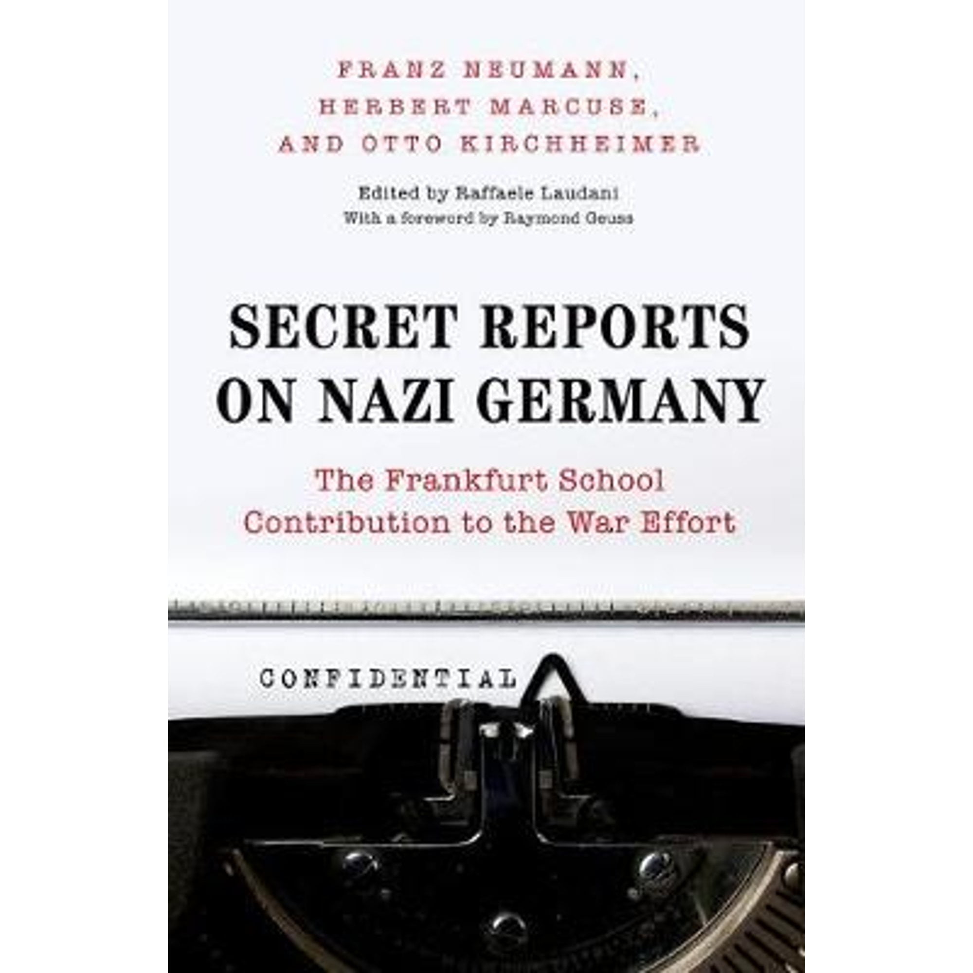 Pre-Owned Secret Reports on Nazi Germany: The Frankfurt School ...