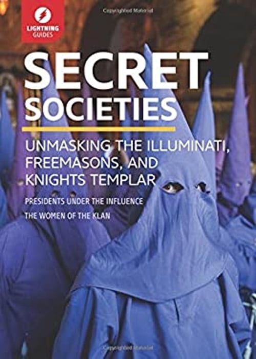 Pre-Owned Secret Societies: Unmasking the Illuminati, Freemasons ...